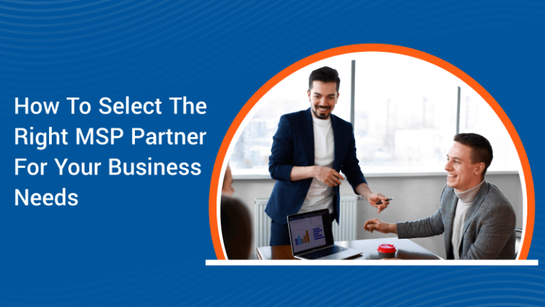 Choose the Best MSP Partner for Your Business Needs - VTS