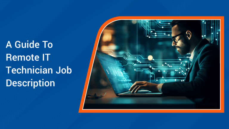 A Guide To Remote IT Technician Job Description - VTS